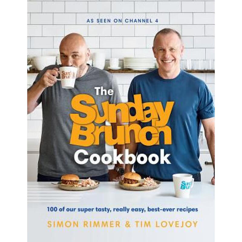 The Sunday Brunch Cookbook: 100 of Our Super...