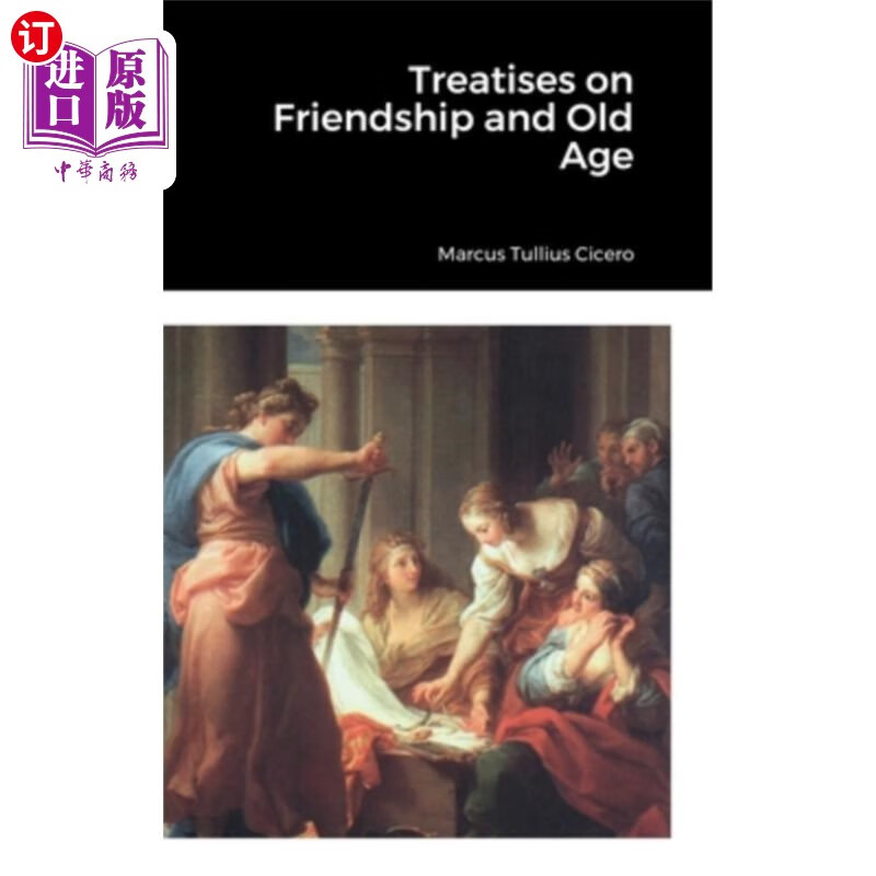 海外直订Treatises on Friendship and Old Age 《友谊与老年论》