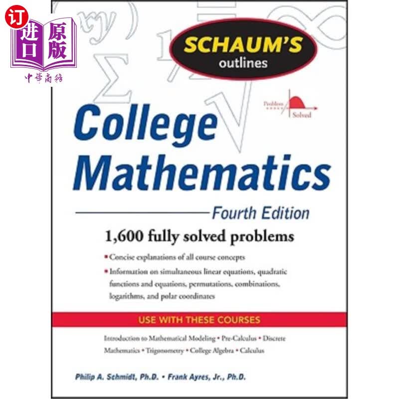 海外直订Schaum's Outline of College Mathematics, Fourth Edition Schaum的大学数学概论，第四版