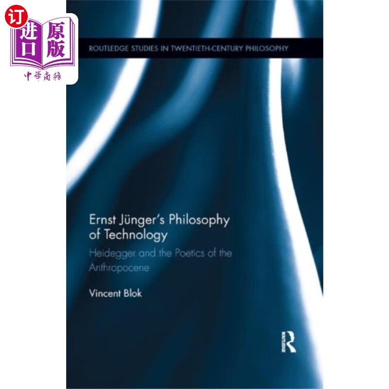 海外直订Ernst Junger's Philosophy of Technology 恩斯特·荣格的《技术哲学