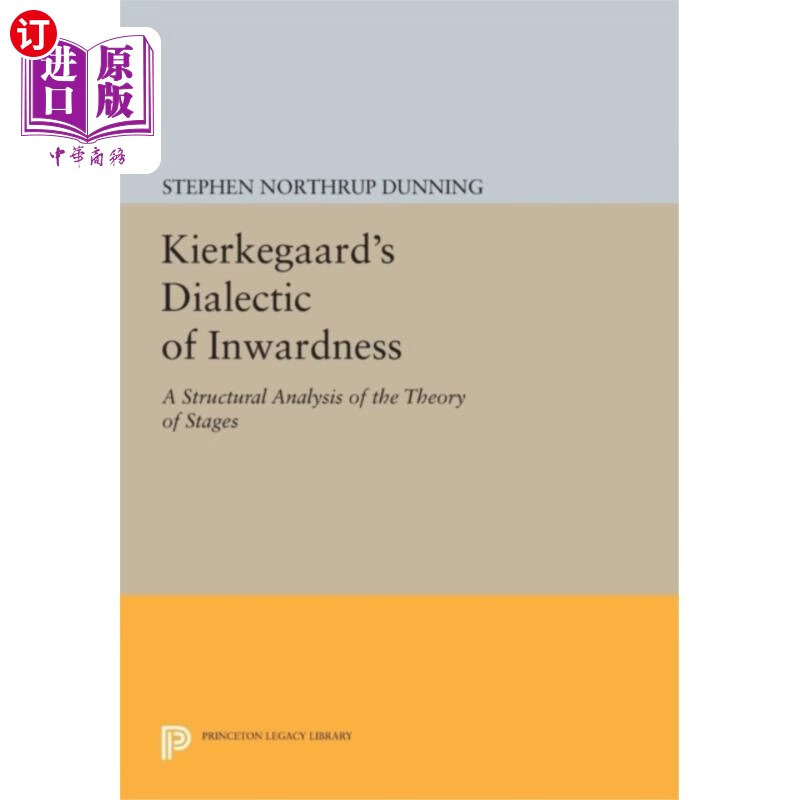 海外直订Kierkegaard's Dialectic of Inwardness 克尔凯郭尔的内在性辩证法