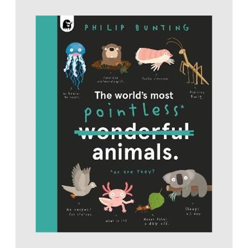 The World's Most Pointless Animals:Or are they?