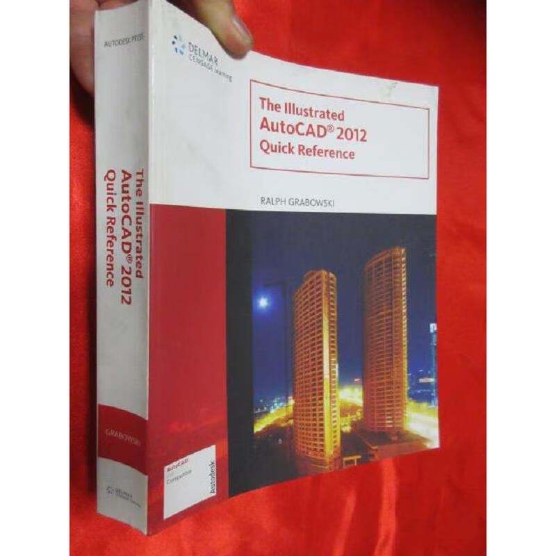 The Illustrated AutoCAD 2012 Quick Reference (16开) 【详见图】