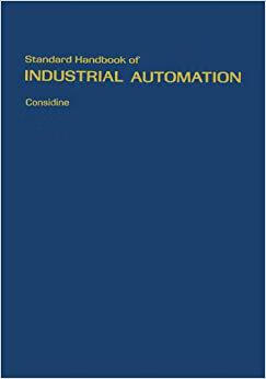 Standard Handbook of Industrial Automation