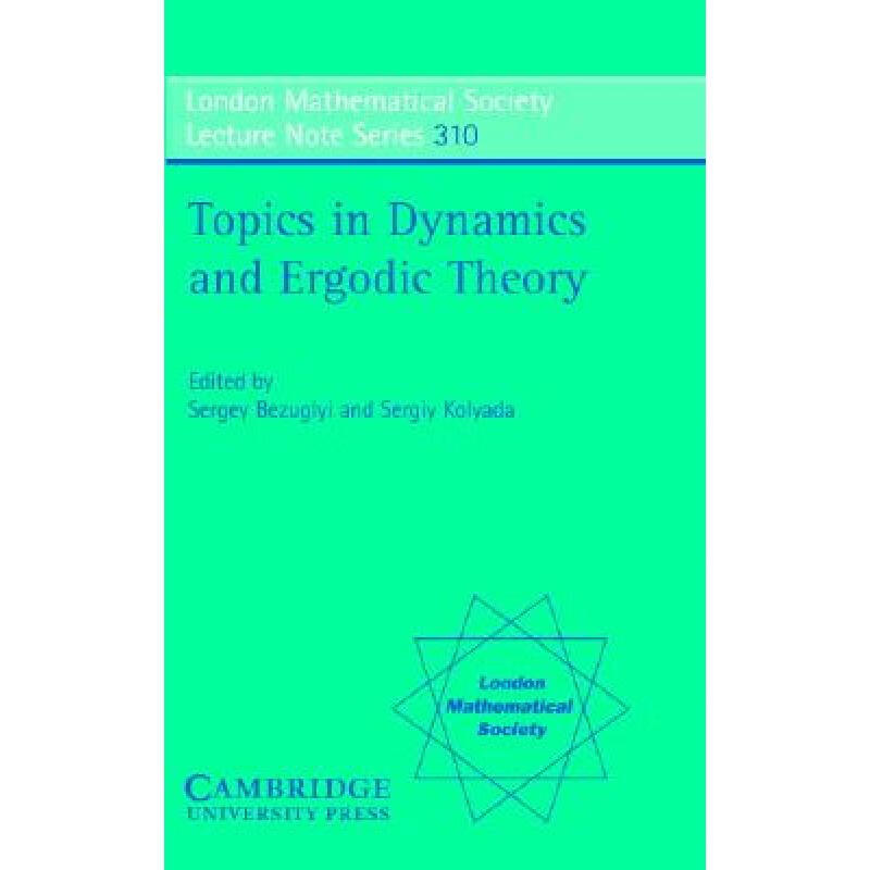 Topics in Dynamics and Ergodic Theory: - Topics in Dynamics and Ergodic Theory