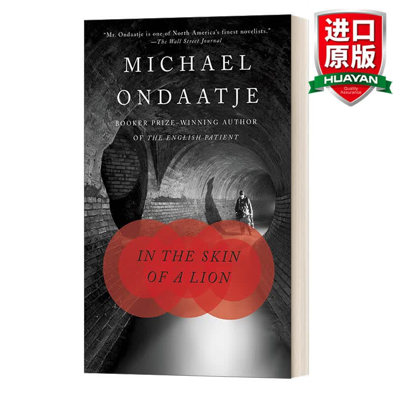 In the Skin of a Lion 英文原版小说 身着狮皮 英国病人前传 Michael Ondaatje迈克尔·翁达杰 英文版 进口英语原版书籍