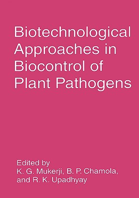 Biotechnological Approaches in Biocontrol of Plant Pathogens
