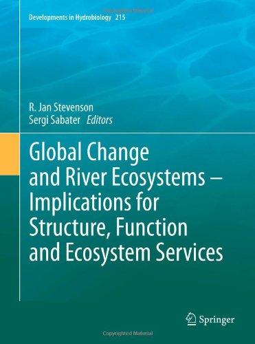 Global Change and River Ecosystems - Implications for Structure, Function and Ecosystem