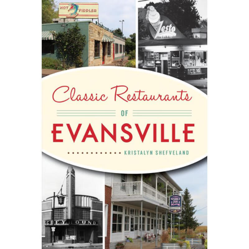 Classic Restaurants of Evansville