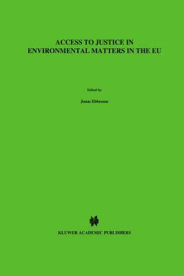 Access to Justice in Environmental Matters in t