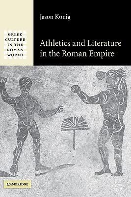Athletics and Literature in the Roman Empire