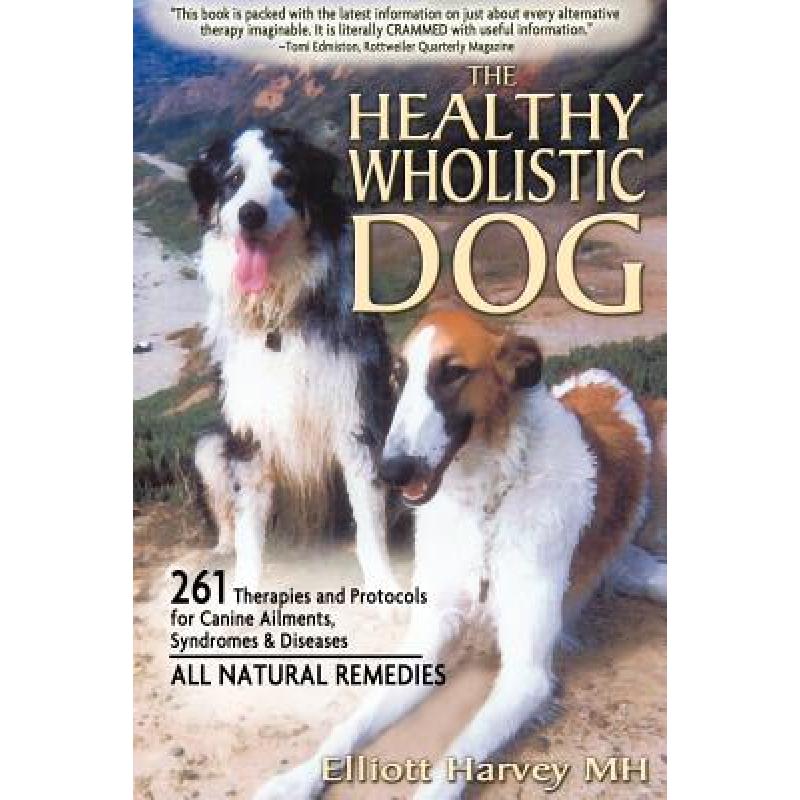 The Healthy Wholistic Dog