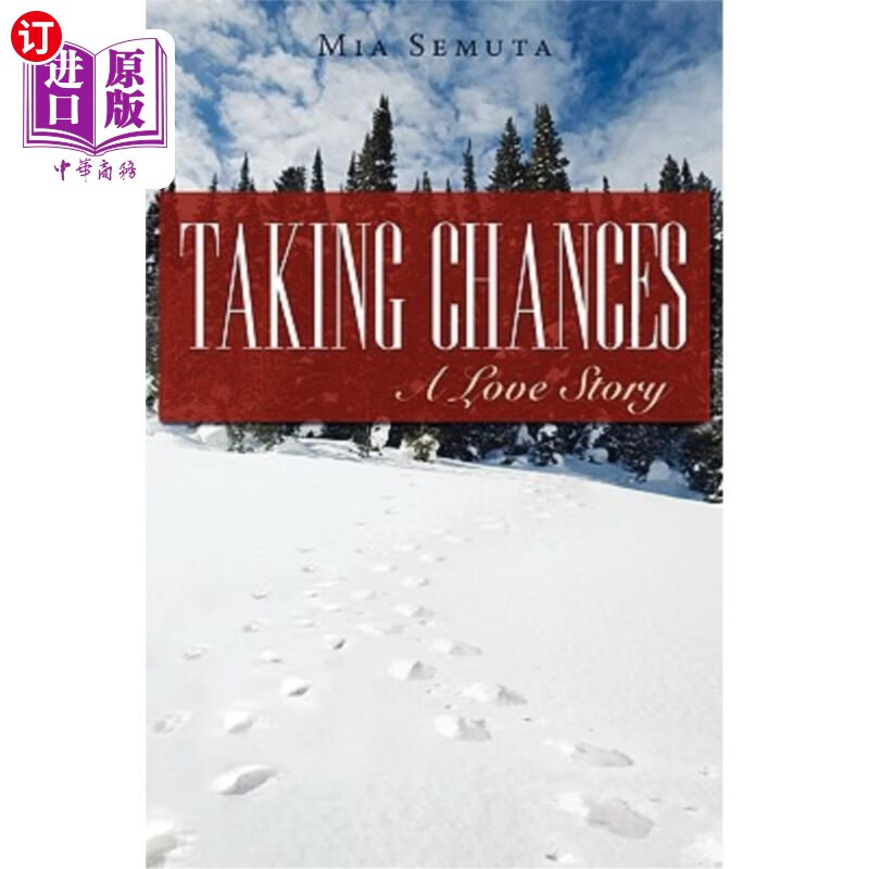 海外直订Taking Chances: A Love Story 冒险：一个爱情故事