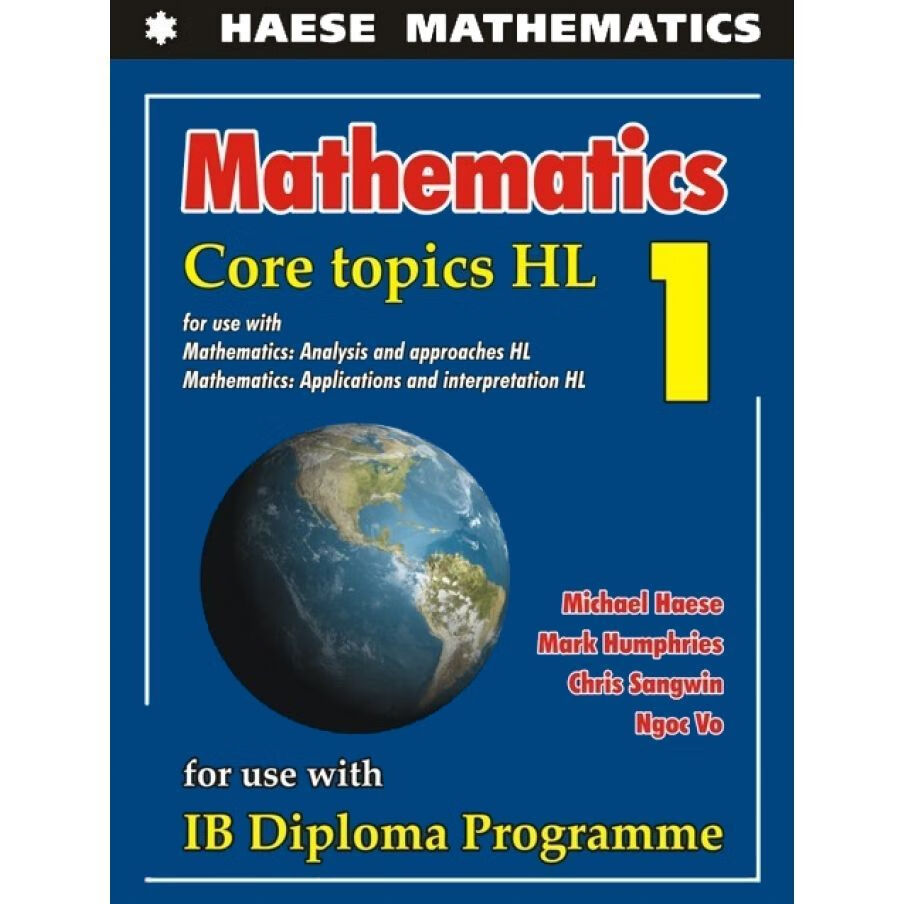 全彩纸质 Mathematics - Core Topics HL 1 - Haese 2019 黑白