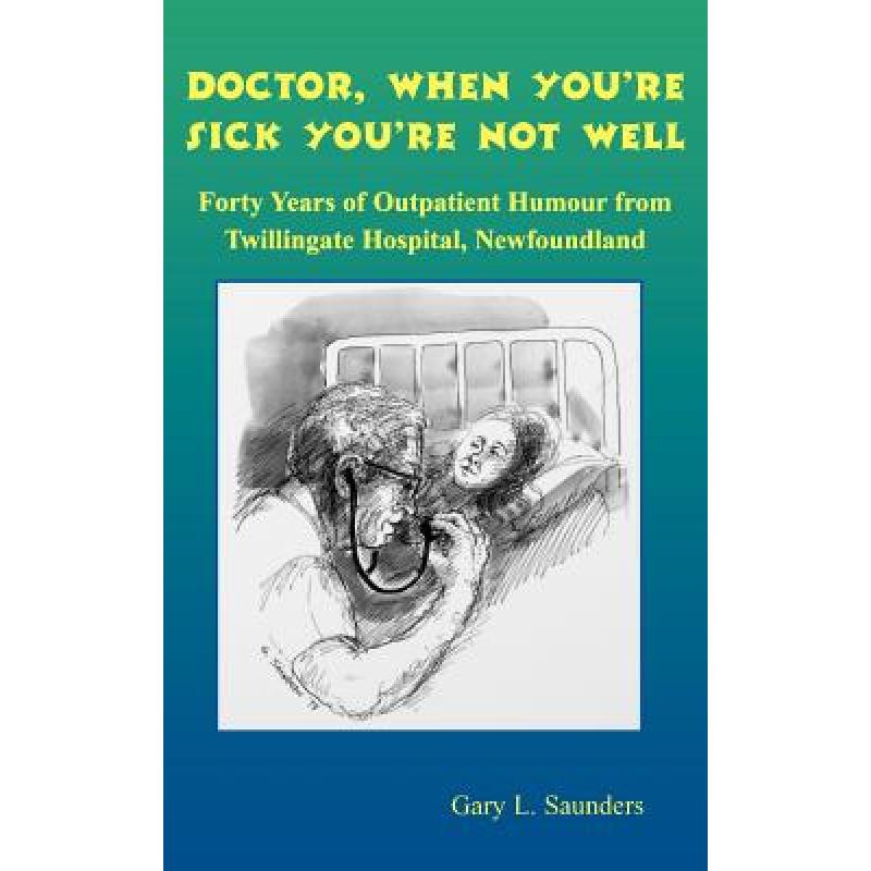 Doctor When Youre Sick Youre Not Well