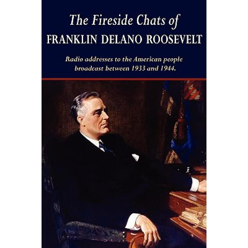 The Fireside Chats of Franklin Delano Roosevelt