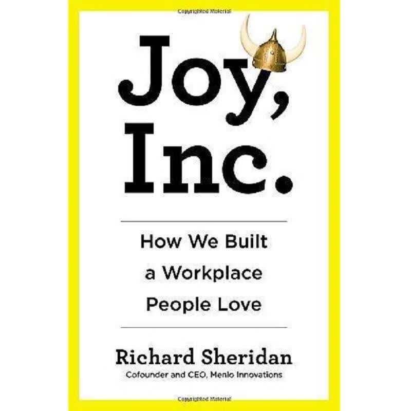 Joy, Inc：How We Built a Workplace People Love