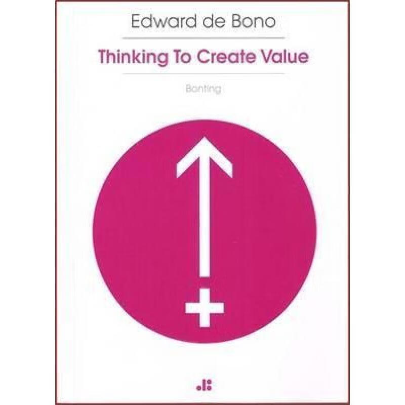 Bonting: Thinking to Create Value