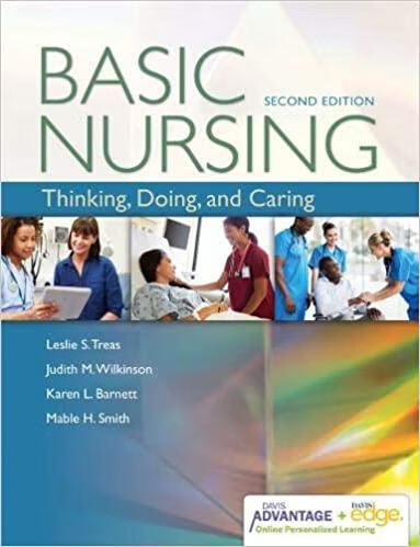 Davis Advantage Basic Nursing: Thinking, Doing,