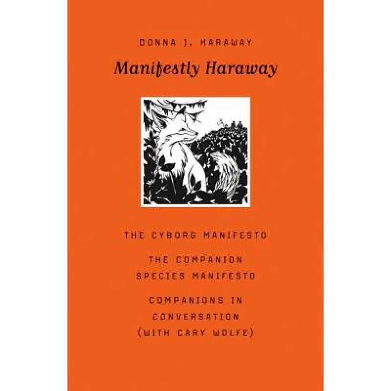 Manifestly Haraway: Volume 37