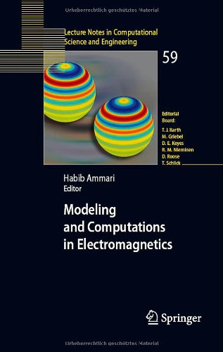 Modeling and Computations in Electromagnetics