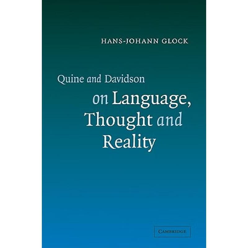 Quine and Davidson on Language, Thought and ...