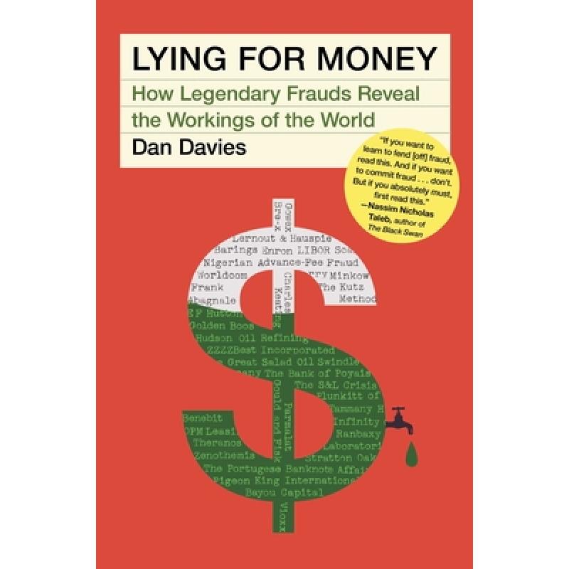 Lying for Money: How Legendary Frauds Reveal...