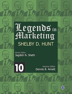Legends in Marketing: Shelby D. Hunt