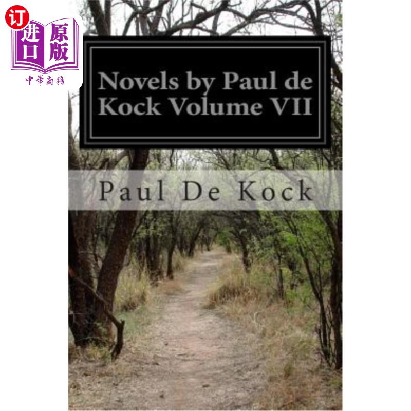 海外直订Novels by Paul de Kock Volume VII 保罗·德科克小说第七卷