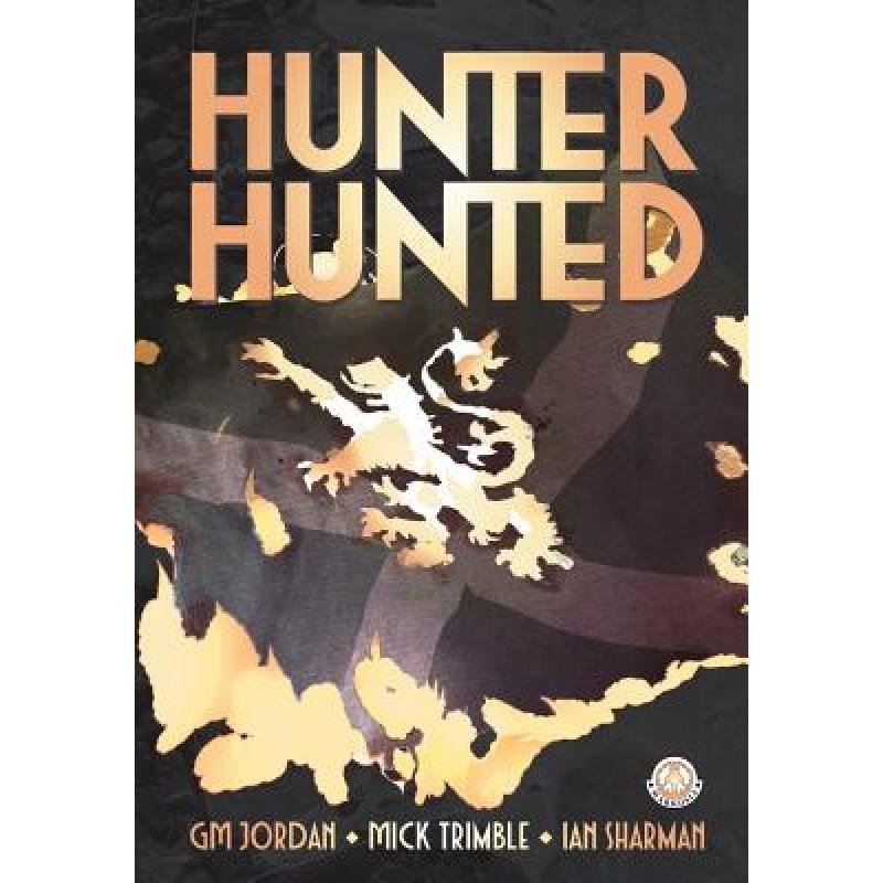 Hunter, Hunted