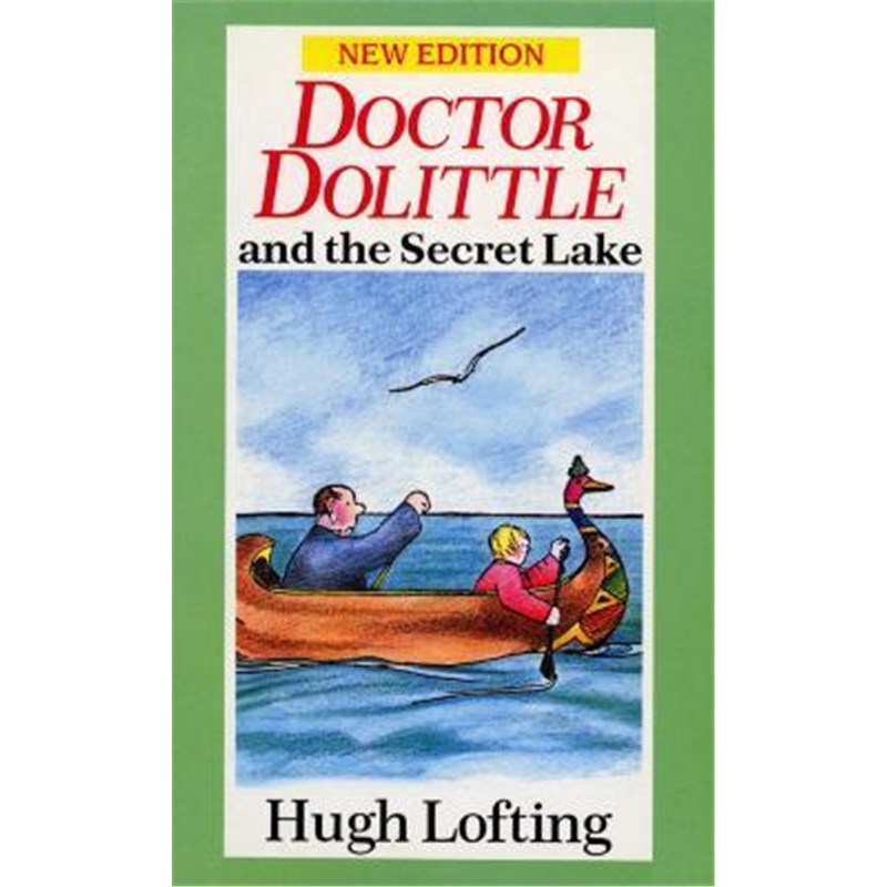 Dr. Dolittle And The Secret Lake