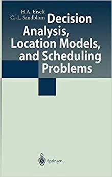 Decision Analysis, Location Models, and Scheduling Problems