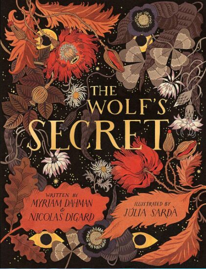 狼的秘密 Julia Sarda 英文原版 The Wolf's Secret 平装 儿童亲子故事绘本 3-5岁