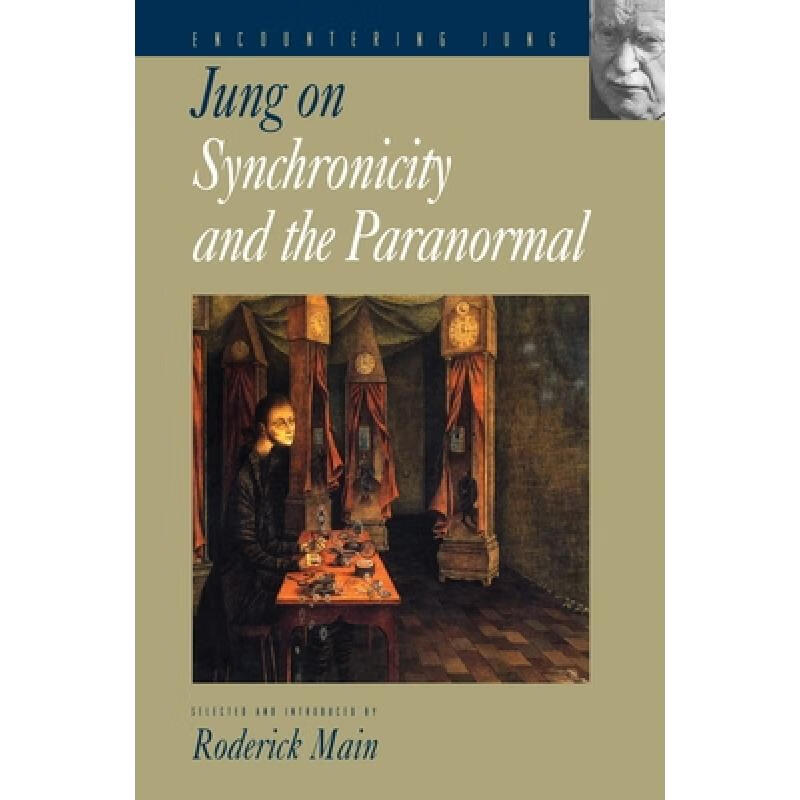 Jung on Synchronicity and the Paranormal
