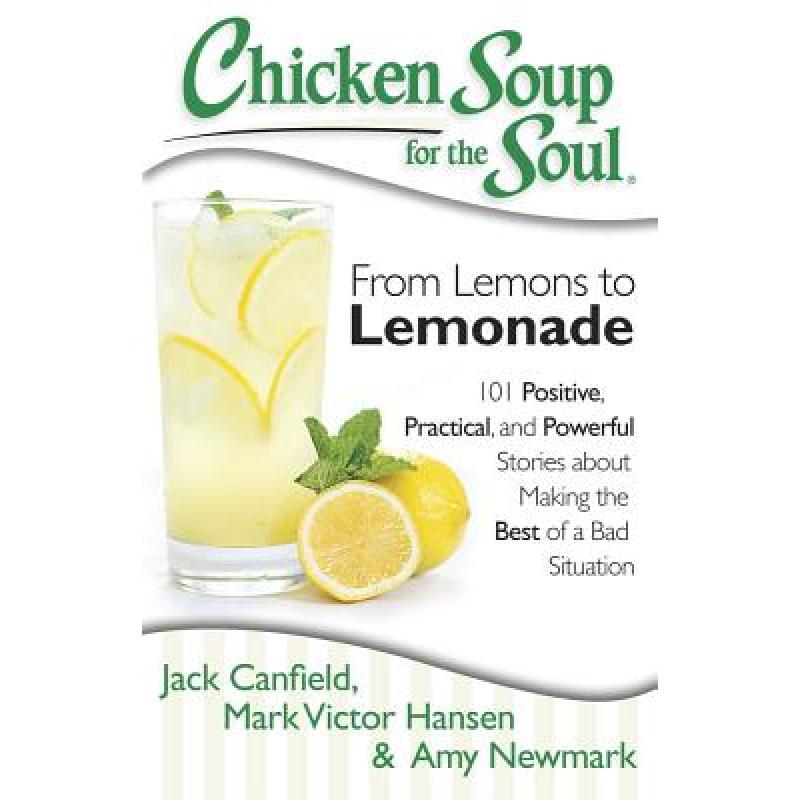 现货 Chicken Soup for the Soul: From Lemons to Le...
