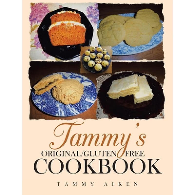 Tammy's Original/Gluten Free Cookbook