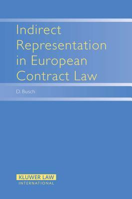 Indirect Representation in European Contract La