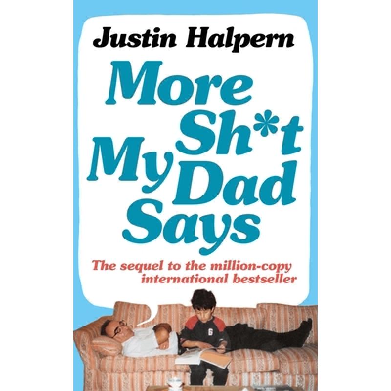 More Shit My Dad Says