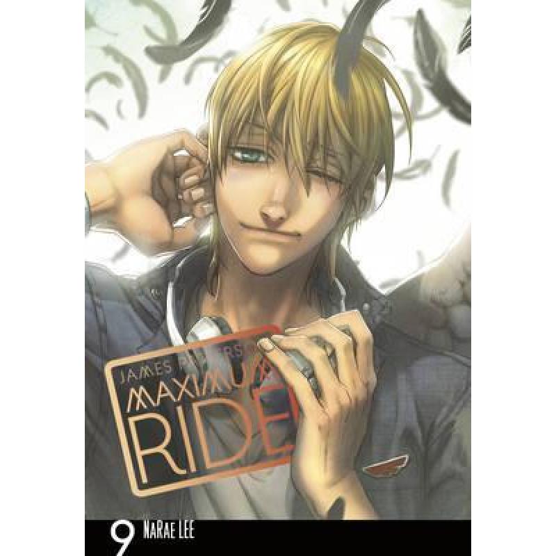 Maximum Ride: Manga Volume 9