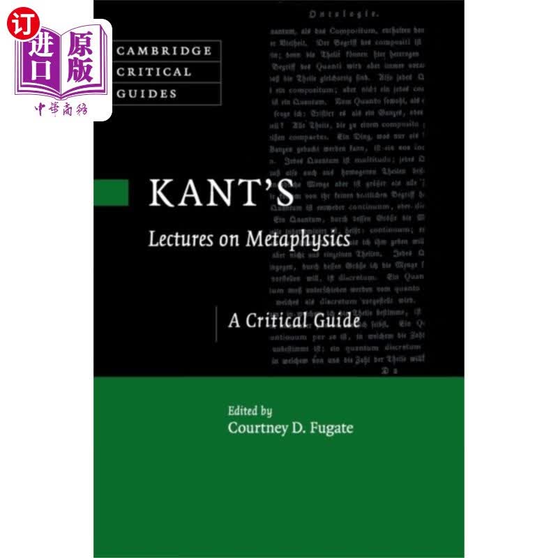 海外直订Kant's Lectures on Metaphysics 康德的《形而上学讲义