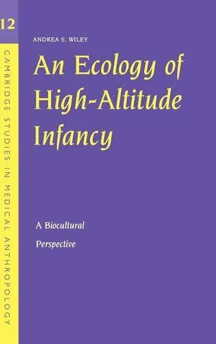An Ecology of High-Altitude Infancy