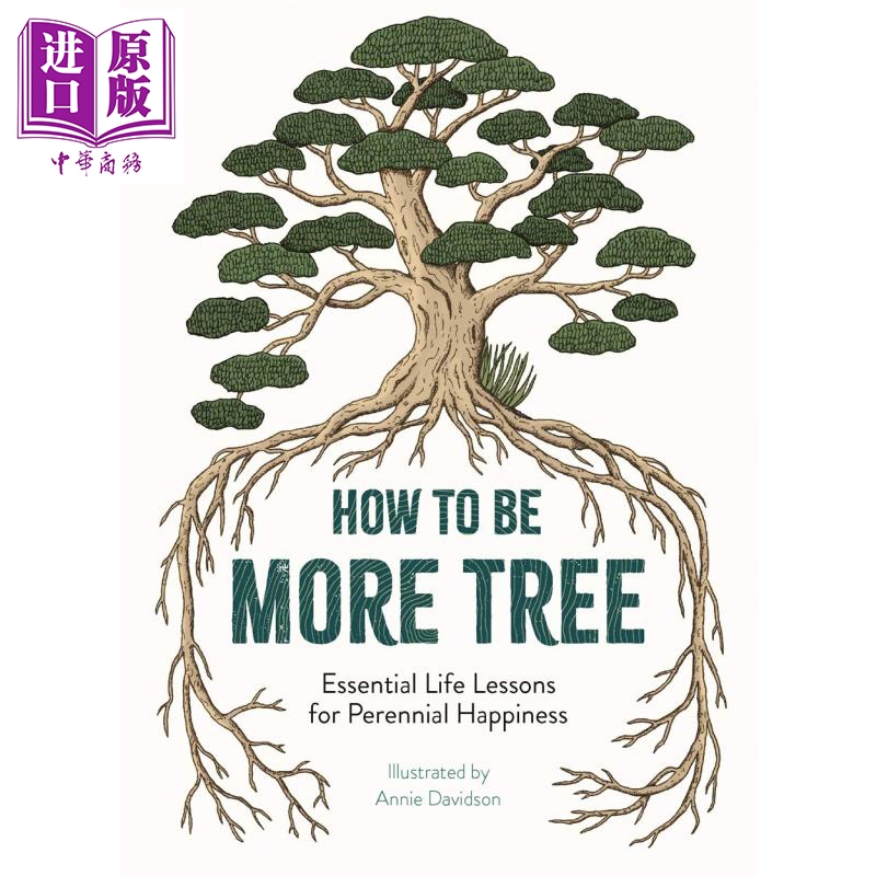 如何向一棵树学习 英文原版 How to Be More Tree Annie Davidson