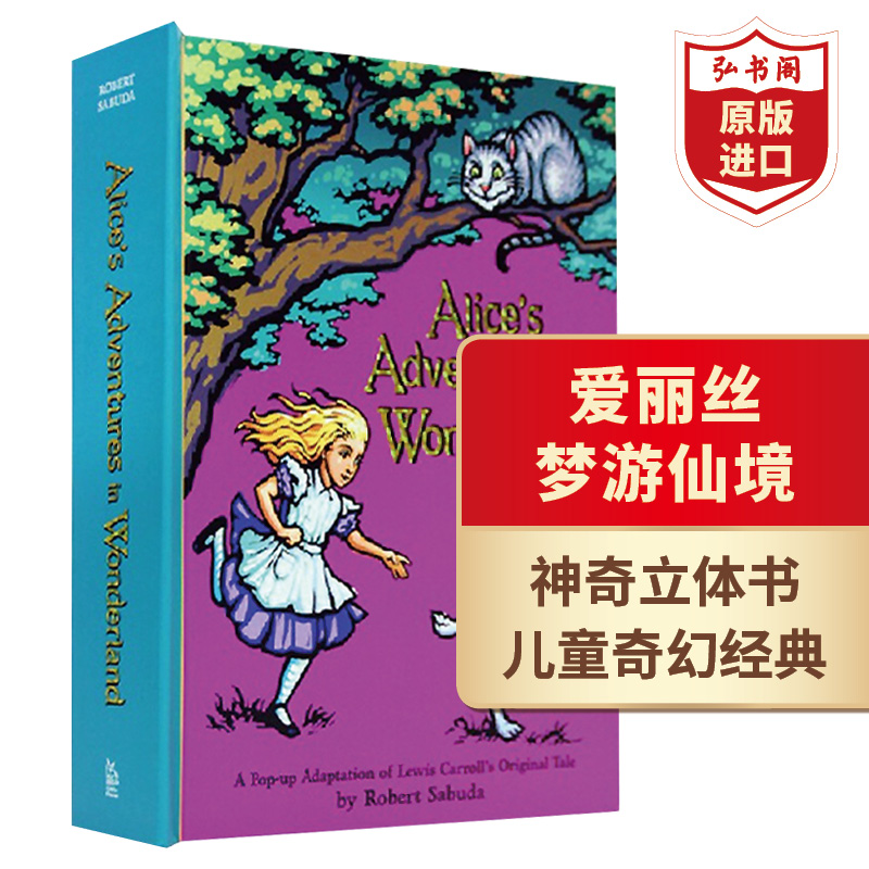 爱丽丝梦游仙境立体书 Alice's Adventures in Wonderland pop-up英文原版 路易斯卡罗 罗伯特萨布达 经典童话 搭咕噜牛立体书 爱丽丝梦游仙境立体书