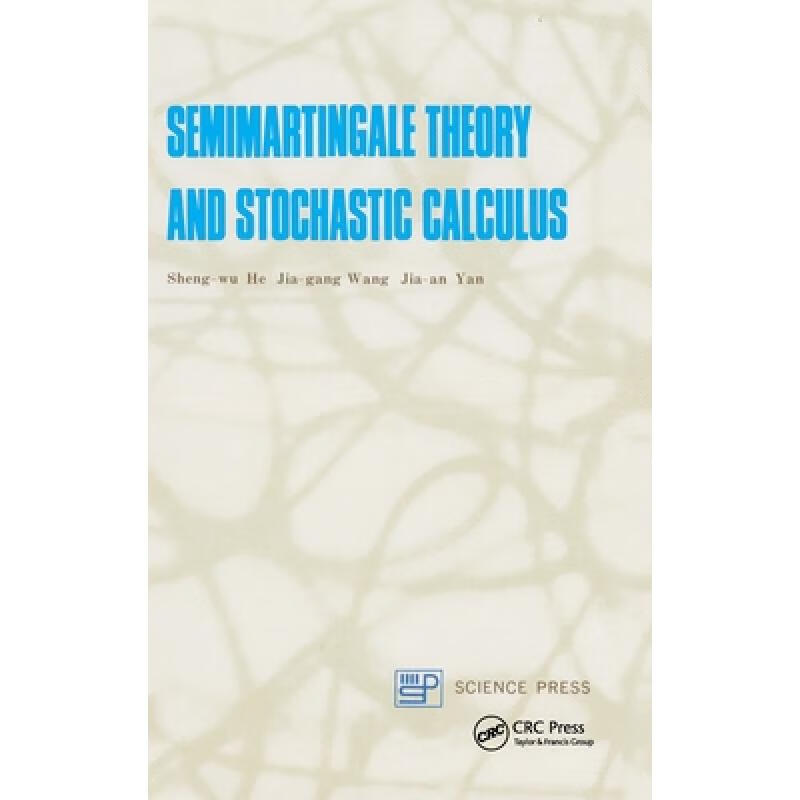 Semimartingale Theory and Stochastic Calculus