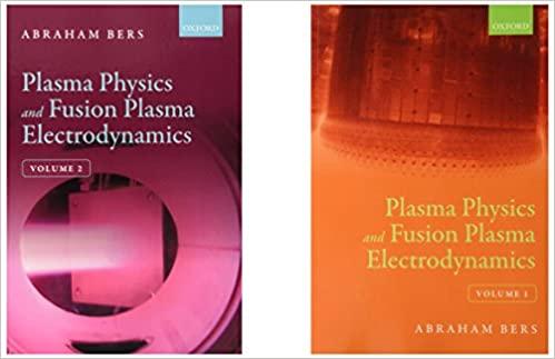 Plasma Physics and Fusion Plasma Electrodynamics