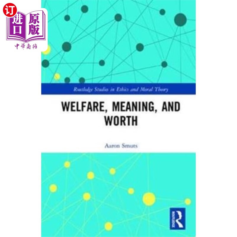 海外直订Welfare, Meaning, and Worth 福利、意义和价值