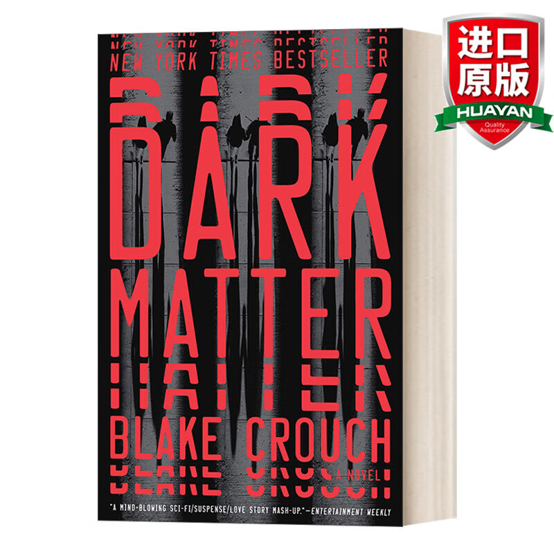 Dark Matter A Novel 英文原版 人生复本 Blake Crouch布莱克·克劳奇 英文版 进口英语原版书籍 惊悚恐怖小说