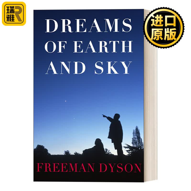 英文原版 Dreams of Earth and Sky 天地之梦 自然历史哲学散文集 Freeman J. Dyson 精装 英文版 进口英语原版书籍