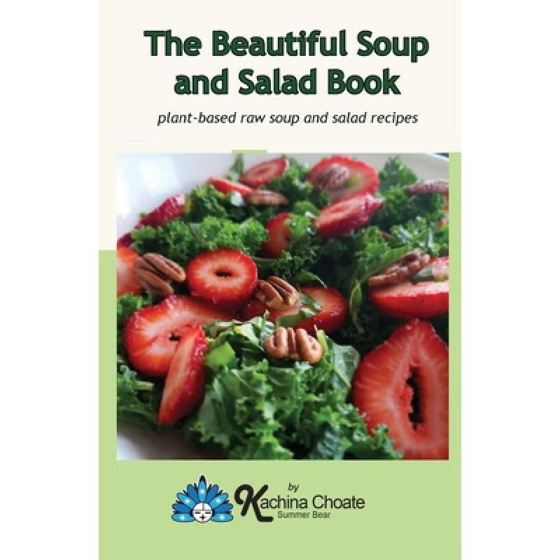 The Beautiful Soup and Salad Book