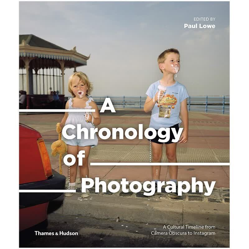 A Chronology of Photography 摄影年表 从暗箱拍摄到Instagra